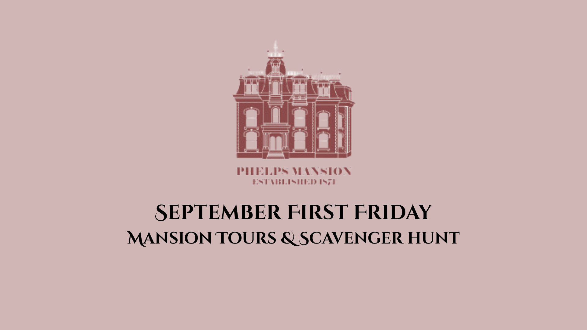 Phelps Mansion Museum | Step Back in Time and Experience the Guilded Age.